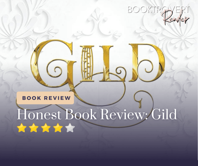Honest Book Review: Gild - Booktrovert Reader